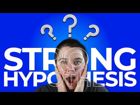 Easily Create a Strong Hypothesis: What is a hypothesis and how to make testable hypotheses