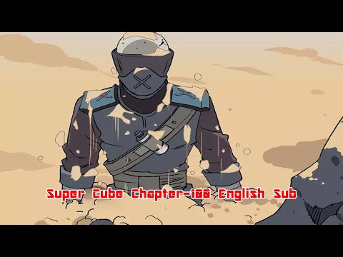Super Cube Chapter-100 English Sub