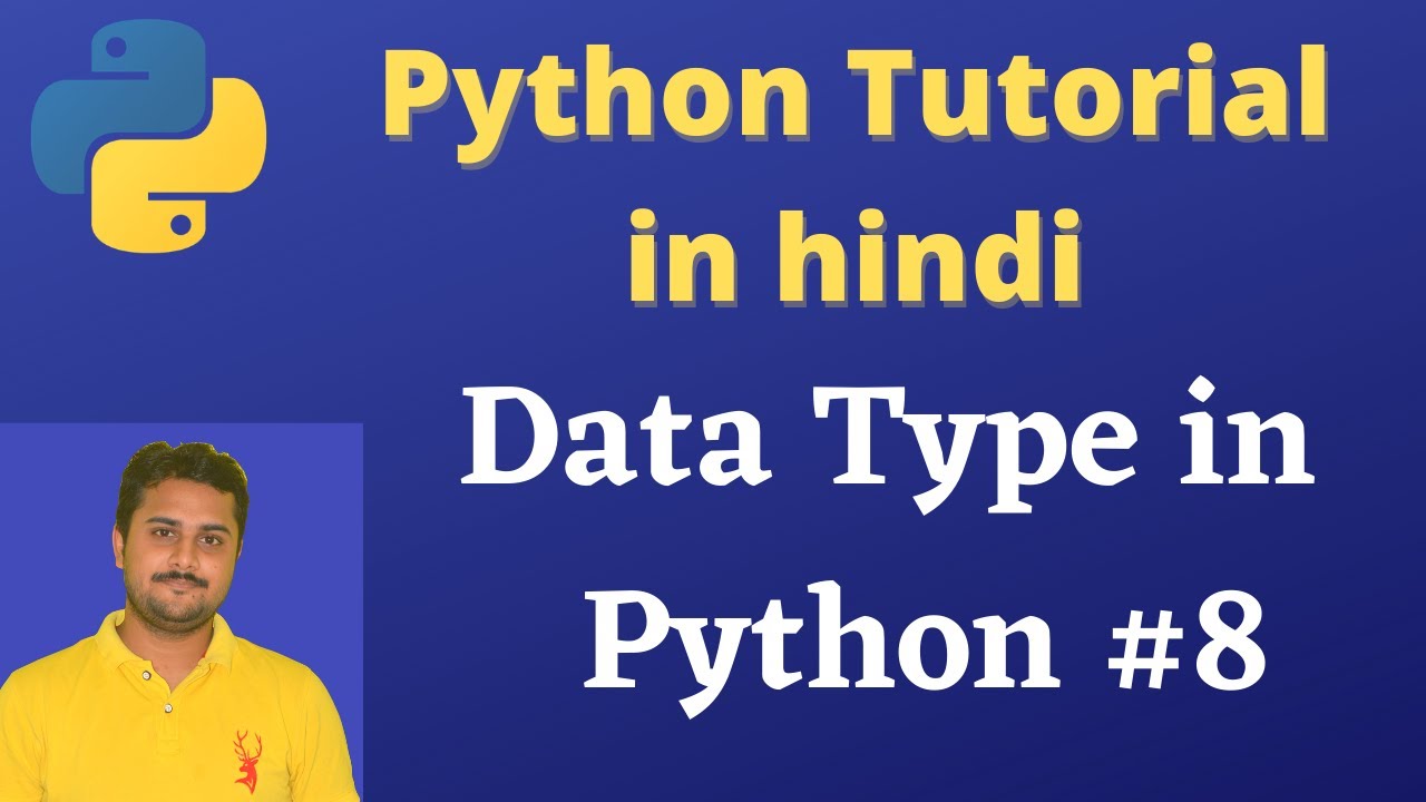 Data Type in Python | Python Tutorial in Hindi #8