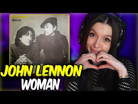 John Lennon - WOMAN | FIRST TIME REACTION