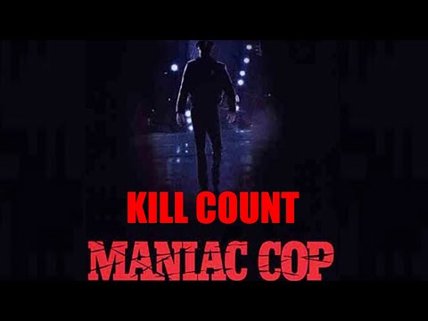 Maniac Cop 1988 Kill Count
