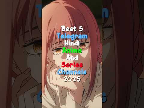 Top 5 best telegram anime Channel 2025 | Telegram top 5 hindi anime movie and web series channel