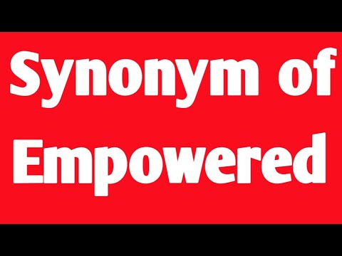 synonym of empowered । synonym and antonym word in english । english grammar । similar word in eng