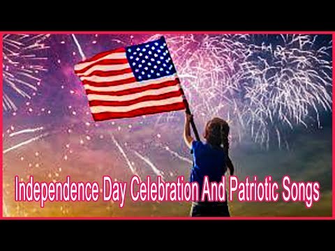 USA Independence Day July 4 History, Celebration, Top Patriotic Songs