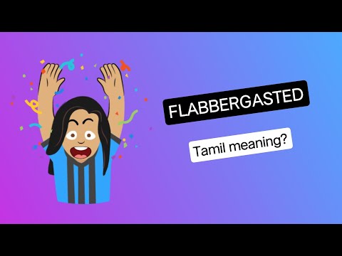 flabbergasted meaning/tamil meaning