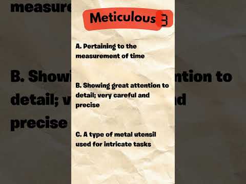 Word of the Day: Meticulous – Meaning & Examples Explained! #vocabulary #SAT #satvocabulary