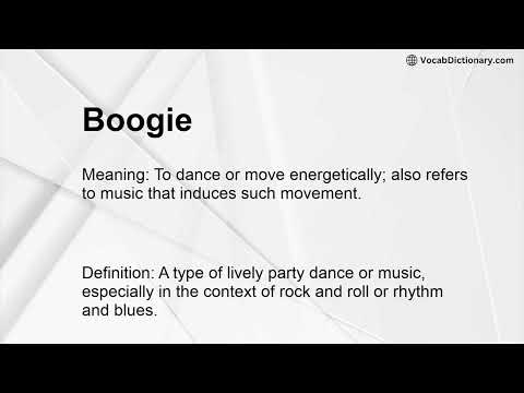 Boogie Meaning