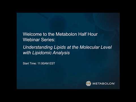 Understanding Lipids at the Molecular Level with Lipidomic Analysis | July 2017
