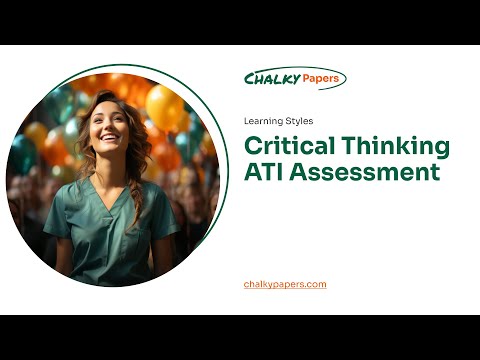 Critical Thinking ATI Assessment - Essay Example