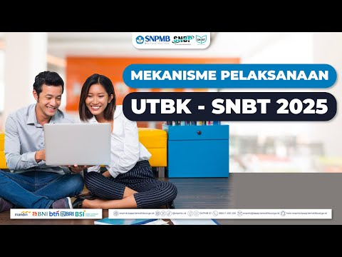 MEKANISME PELAKSAAN UTBK-SNBT 2025