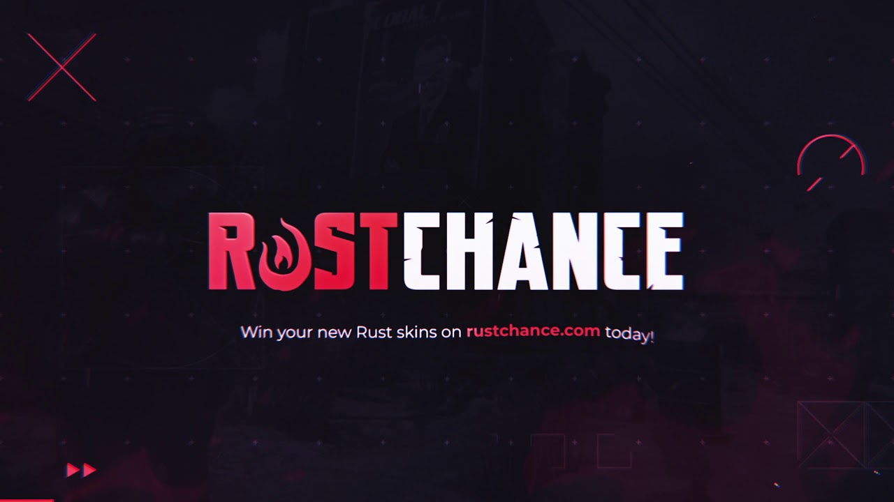 RustChance - Intro
