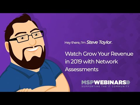 Auvik Network Assessments Can Help Grow Your Revenue in 2019