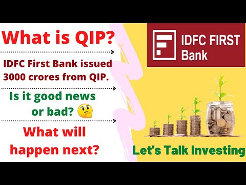 What is QIP? What will happen next in IDFC First Bank | Let's Talk Investing | Nikhil Vichare