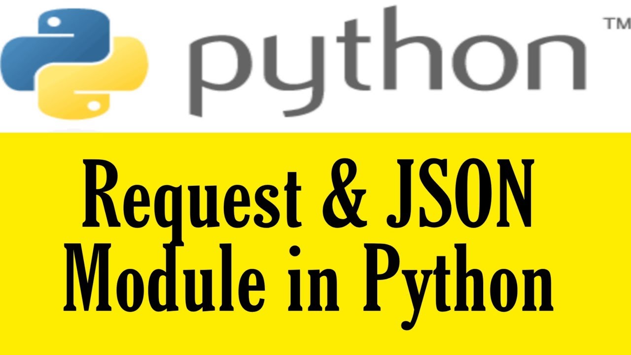 14. Request And JSON | Module in Python | Free Learning
