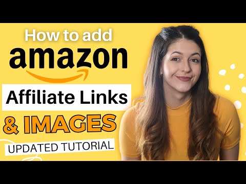 How To Add Amazon Affiliate Links & Product Images - Updated 2025 Tutorial For Wordpress And Socials