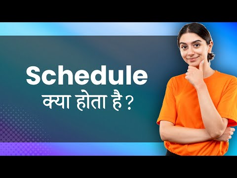 Schedule: Hindi Meaning with Examples, Synonyms & FUN Quiz | अनुसूची Ka Matlab 📚