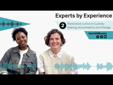Restorative Justice in Custody: Healing, Accountability and Change