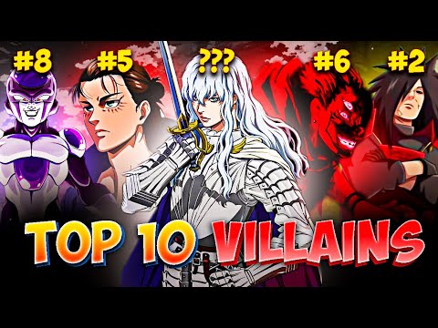Top 10 Most Impactful Anime Villains of All Time!