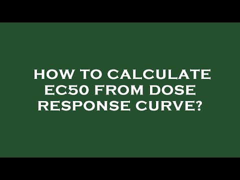 How to calculate ec50 from dose response curve?