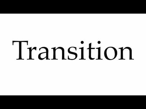 How to Pronounce Transition