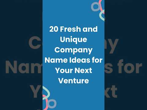 20 Fresh and Unique Company Name Ideas for Your Next Venture #nameideas #business #company #name