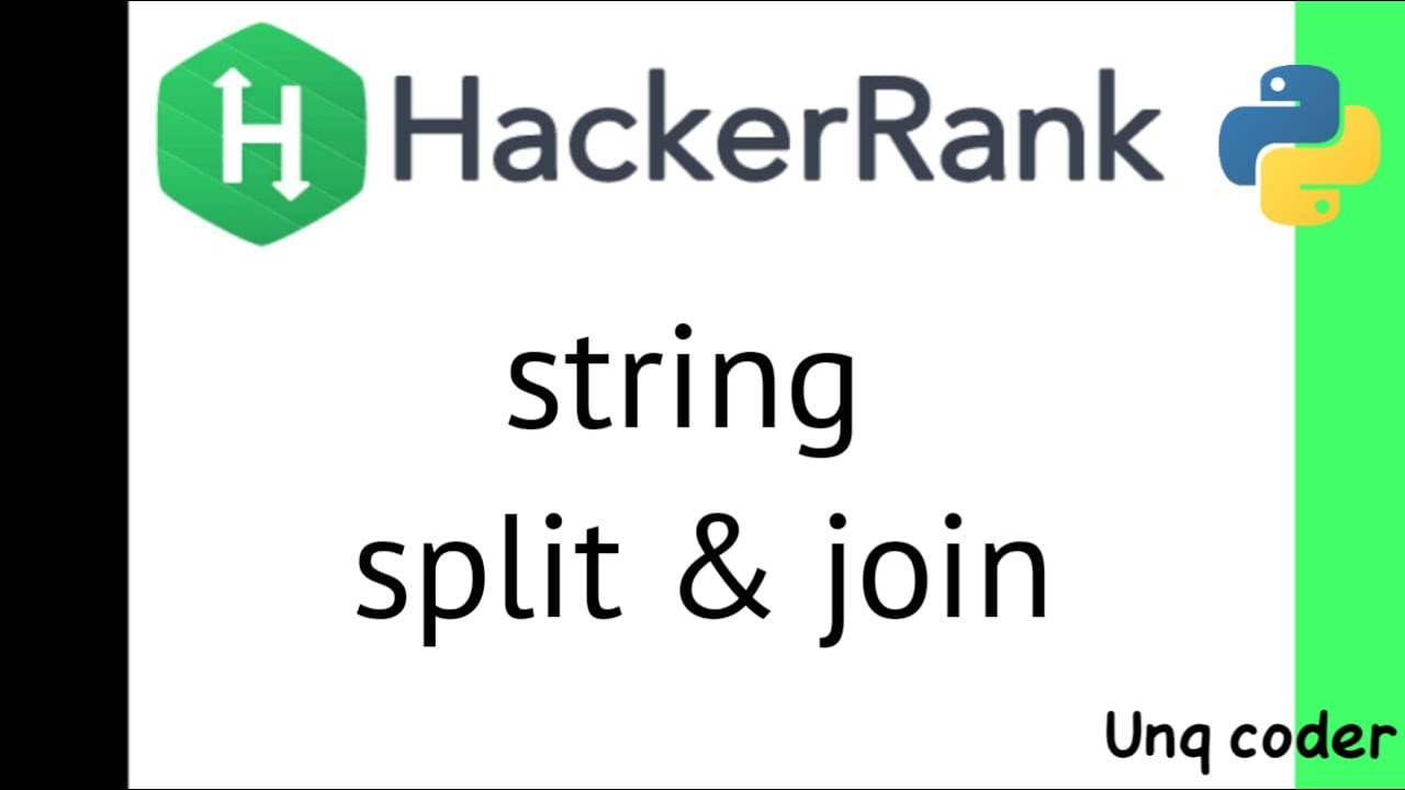 String Split & Join | Hackerrank Python Solutions |Unq coder