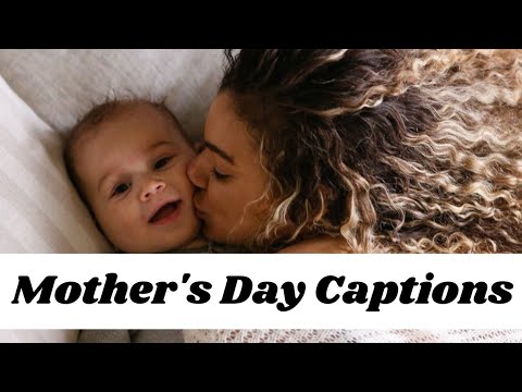 Mother's Day Captions for Instagram | Mother's day 2022 | Instagram captions