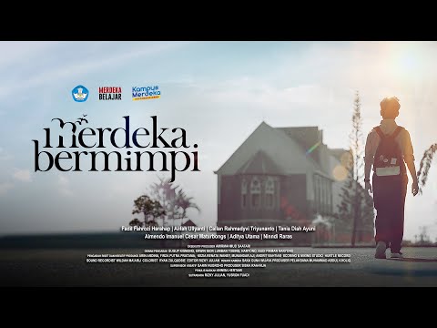 Film Dokumenter Kampus Merdeka : “Merdeka Bermimpi”