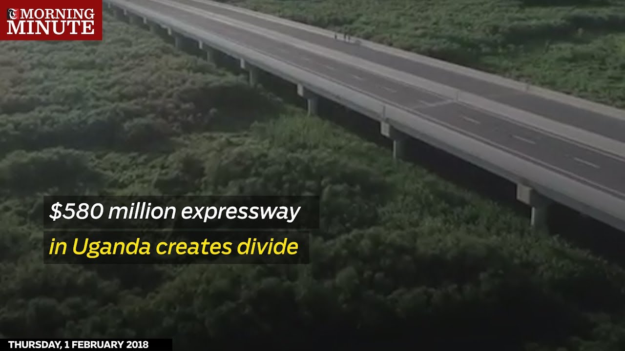 $580 million expressway in Uganda creates divide - Times of Oman