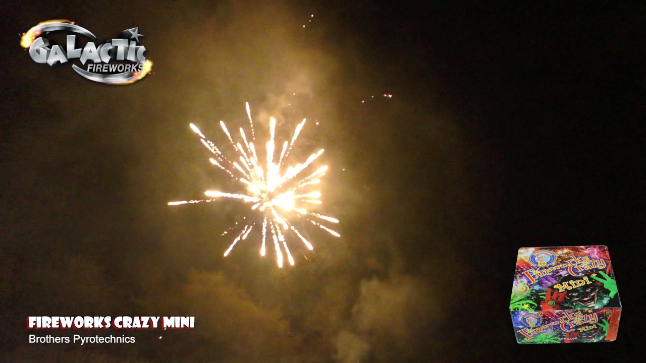 Fireworks Crazy Mini By Brothers Pyrotechnics Fireworks - From Galactic Fireworks