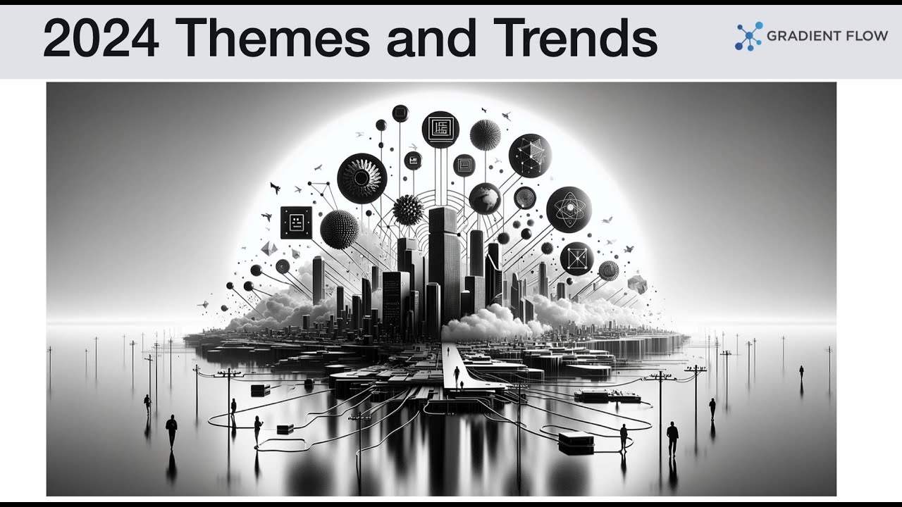 2024 Themes and Trends in AI
