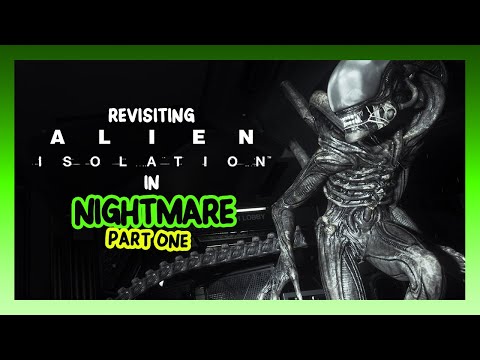 Steam Community :: Video :: Alien Isolation | NIGHTMARE Ep1 | Missions ...
