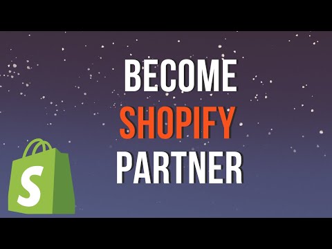 How to Become Shopify Partner 2025