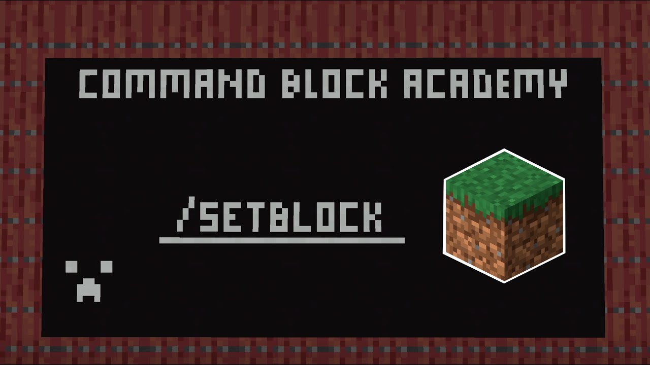 COMMAND ACADEMY E2: HOW TO USE THE /SETBLOCK COMMAND!