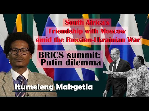 Itumeleng Makgetla: "South African government's objective is to bring this senseless war to an end"
