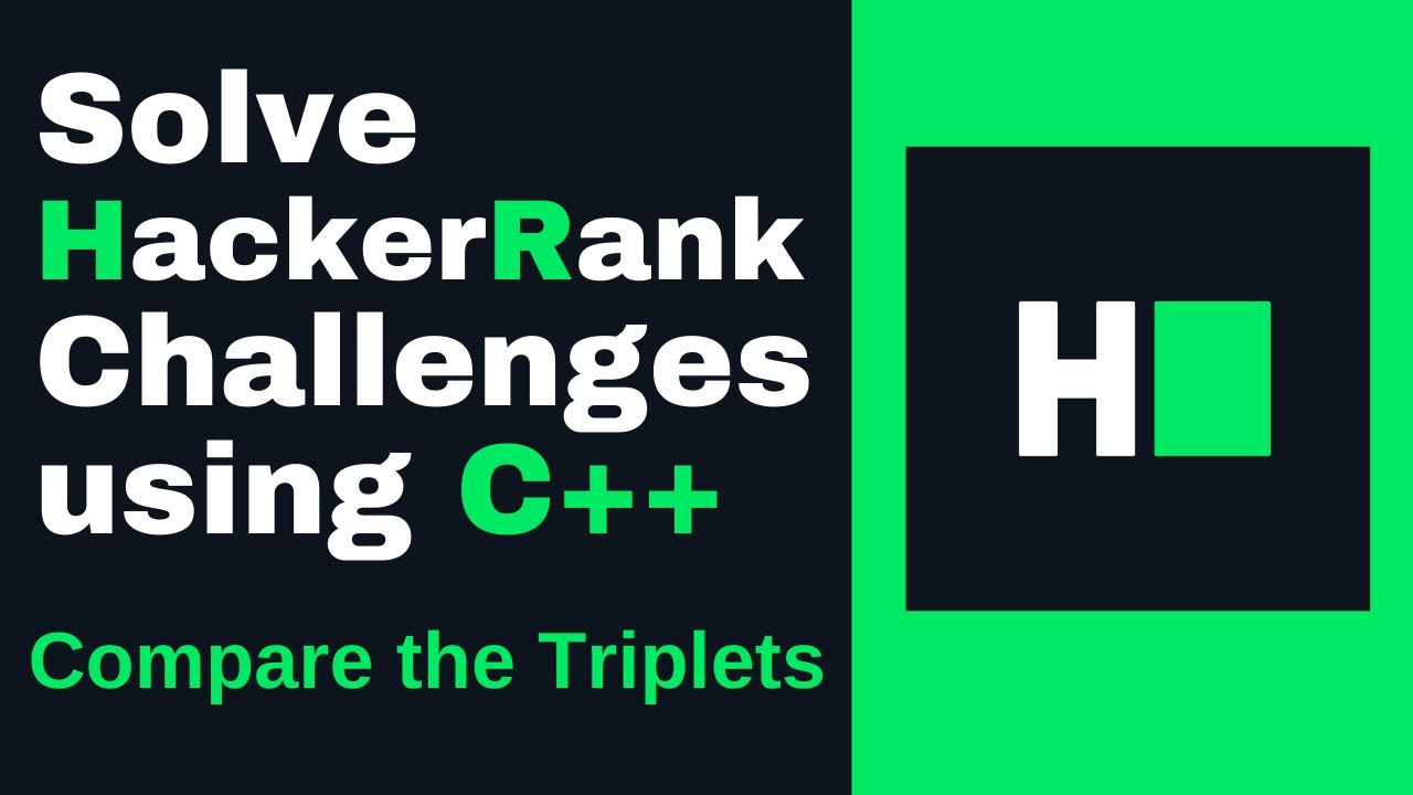HackerRank C++ Solutions → Compare the Triplets
