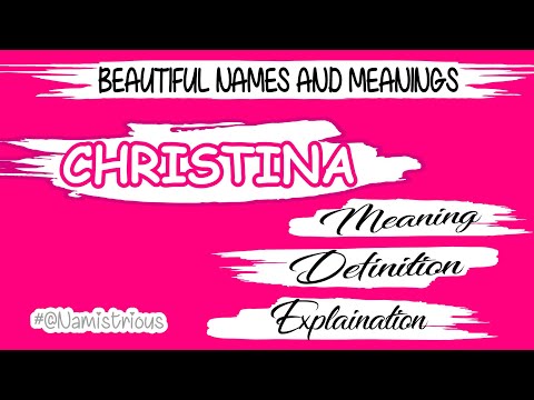 CHRISTINA NAME MEANING, DEFINITION AND EXPLANATION || CHRISTINA ||