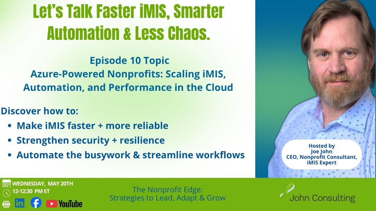 The Nonprofit Edge: Azure-Powered Nonprofits: Scaling iMIS, Automation, and Performance in the Cloud