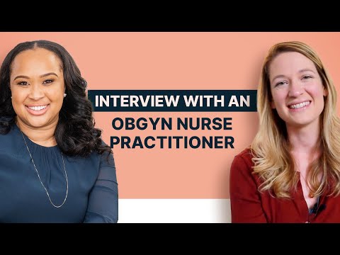 Interview with a Women's Health Nurse Practitioner
