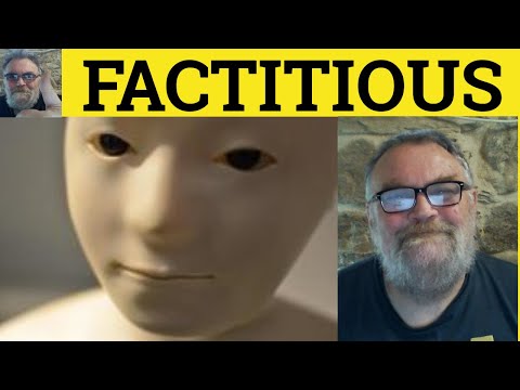 🔵 Factitious Meaning - Factitious Examples - Factitious Defined - Formal Vocabulary - Factitious