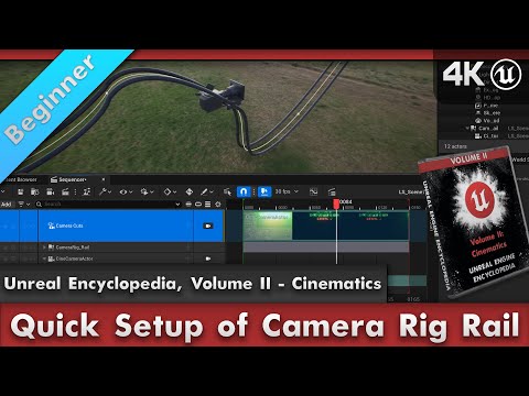 Quick Setup of Camera Rig Rail | Unreal Engine Encyclopedia