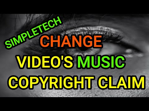 HOW TO LEGALLY REMOVE/CHANGE COPYRIGHT MUSIC CLAIMS