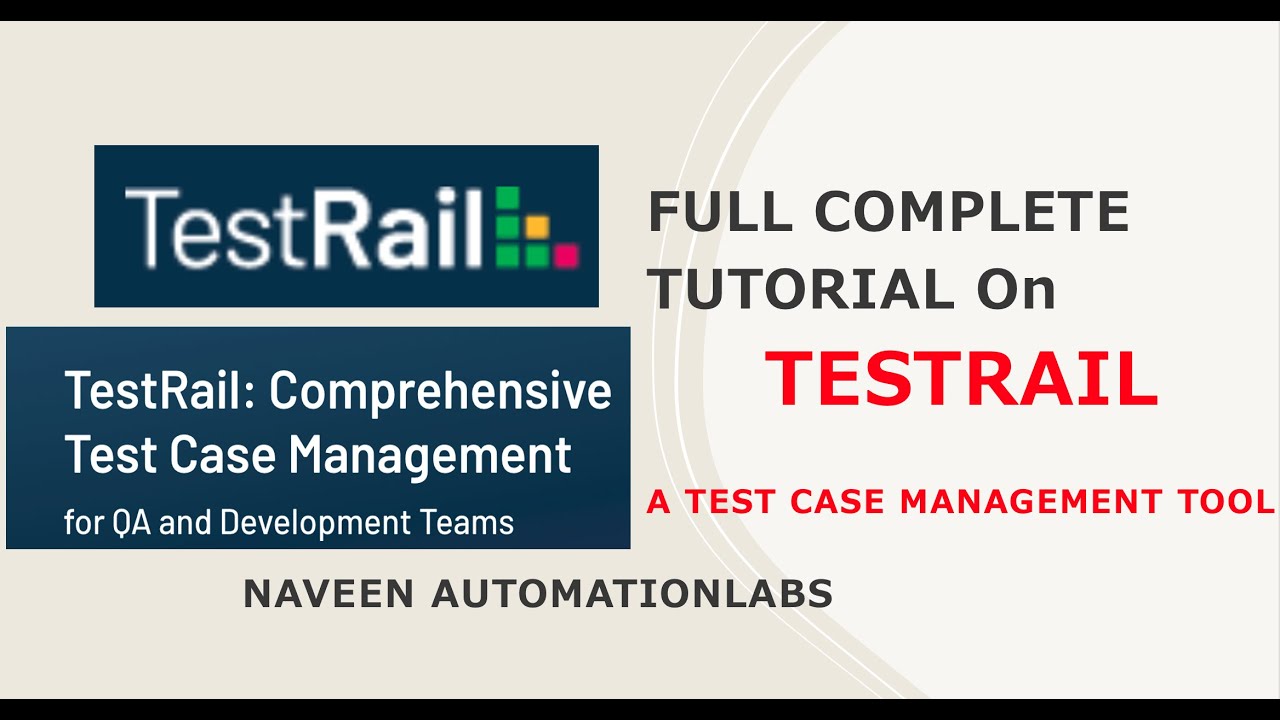 Latest Tutorial On TestRail - Test Management Tool (Test Cases, Execution, Test Suites & Reports)
