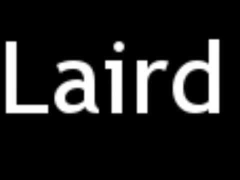 How To Pronounce Laird