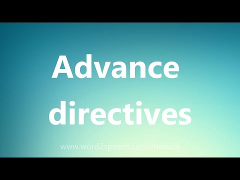 Advance directives - Medical Meaning