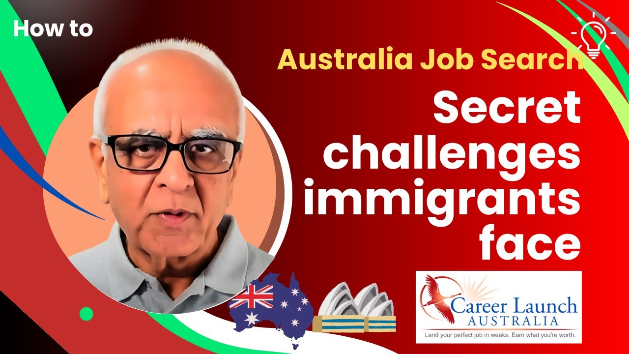 Hidden Challenges for Immigrant Professionals in Australia (2024) | Career Launch Australia