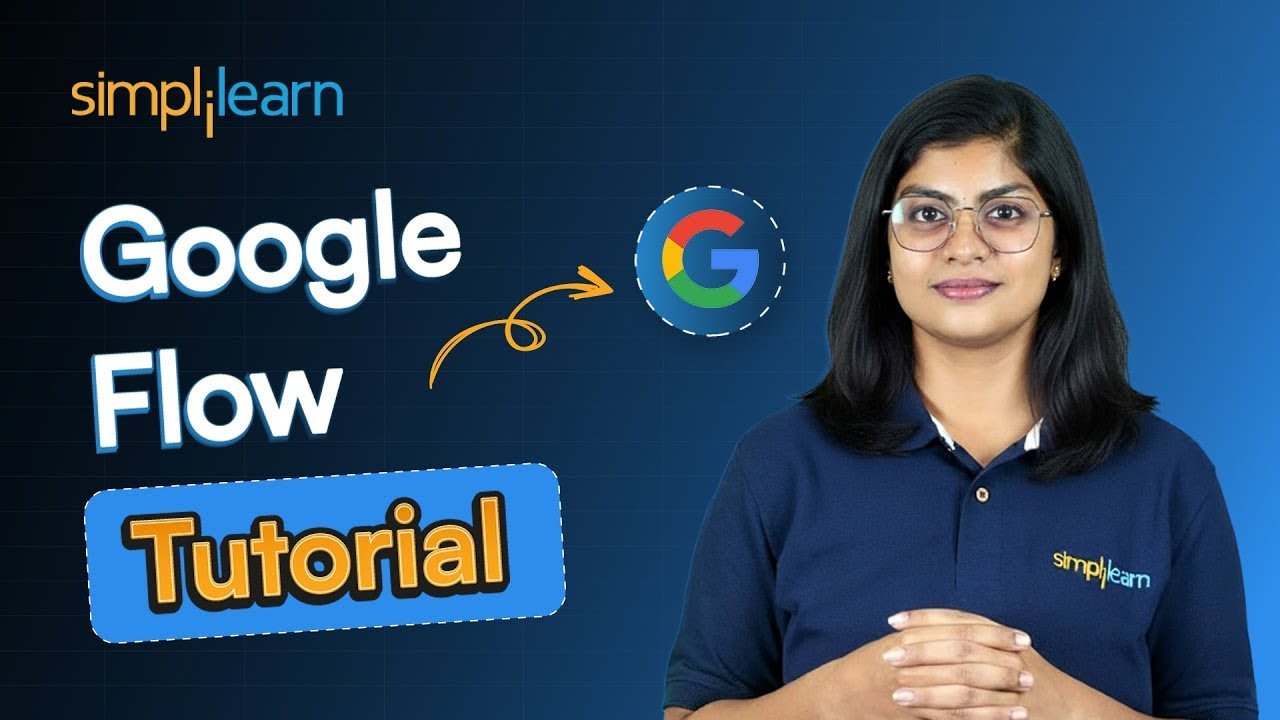 Google Flow Tutorial | How To Generate Videos Using Google Flow | Flow AI | Simplilearn