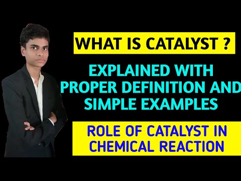 What is catalyst | Explained with proper definition and simple examples |