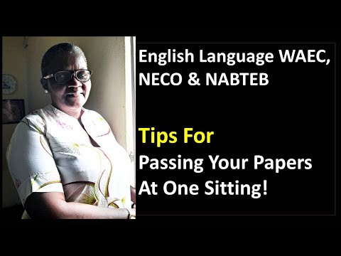 English Language WAEC, NECO & NABTEB: Look At The Tips For Passing Your Papers At One Sitting!