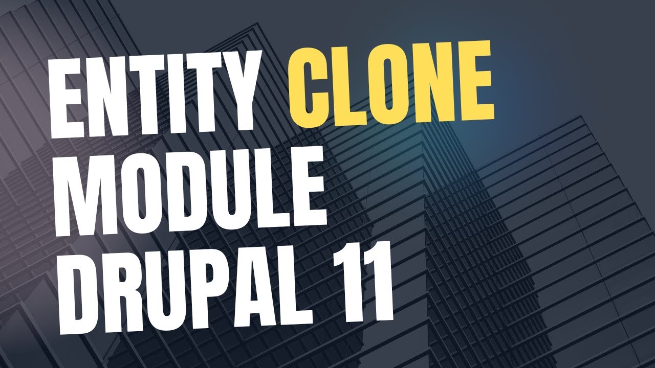 Drupal 11 Entity Clone Module Tutorial | How to Duplicate Content & Configuration Easily